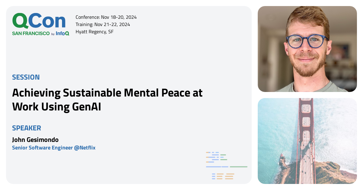 QCon San Francisco 2024 | Achieving Sustainable Mental Peace at Work ...