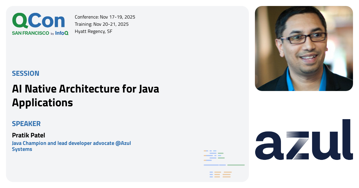 QCon San Francisco 2025 | AI Native Architecture for Java Applications
