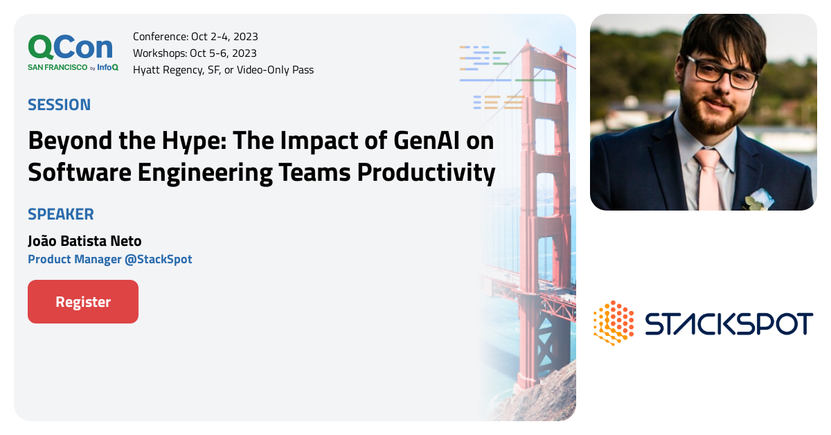 QCon San Francisco 2023 | Beyond the Hype: The Impact of GenAI on Software Engineering Teams ...