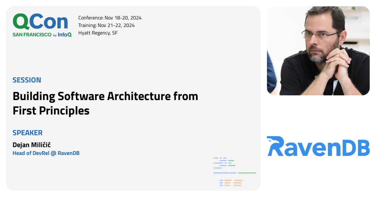 QCon San Francisco 2024 | Building Software Architecture from First Principles