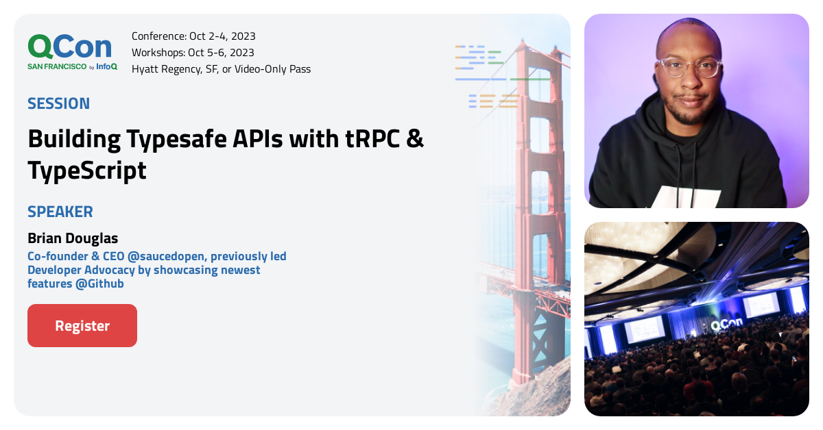 QCon San Francisco 2022 | Building Typesafe APIs with tRPC & TypeScript QCon San Francisco 2022 | Building Typesafe APIs with tRPC & TypeScript