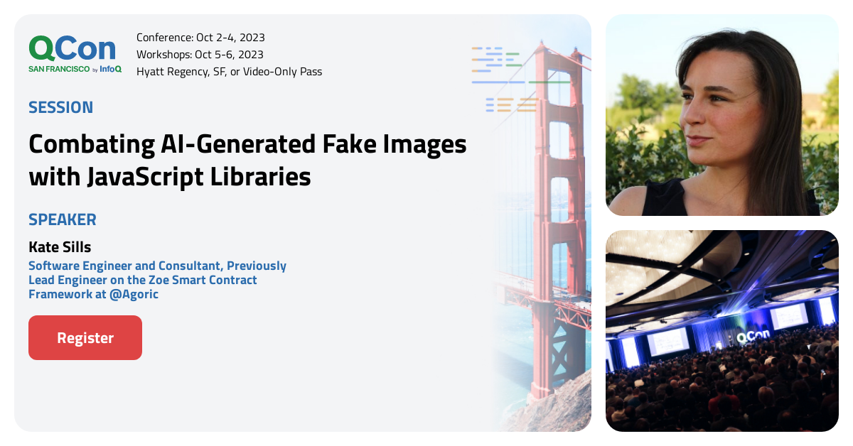 QCon San Francisco 2023 | Combating AI-Generated Fake Images with ...