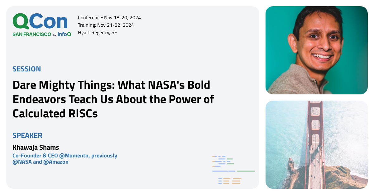 QCon San Francisco 2024 | Dare Mighty Things: What NASA's Bold ...
