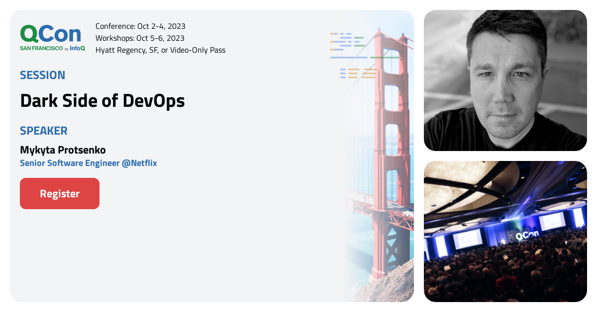 QCon San Francisco 2022 | Dark Side of DevOps