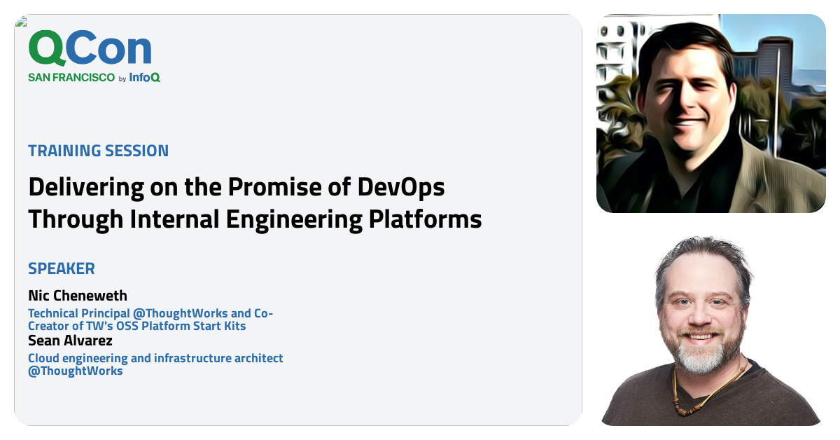 QCon San Francisco 2023 | Delivering on the Promise of DevOps Through ...