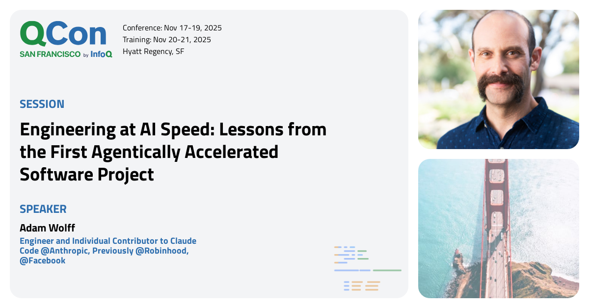 QCon San Francisco 2025 | Engineering at AI Speed: Lessons from the ...
