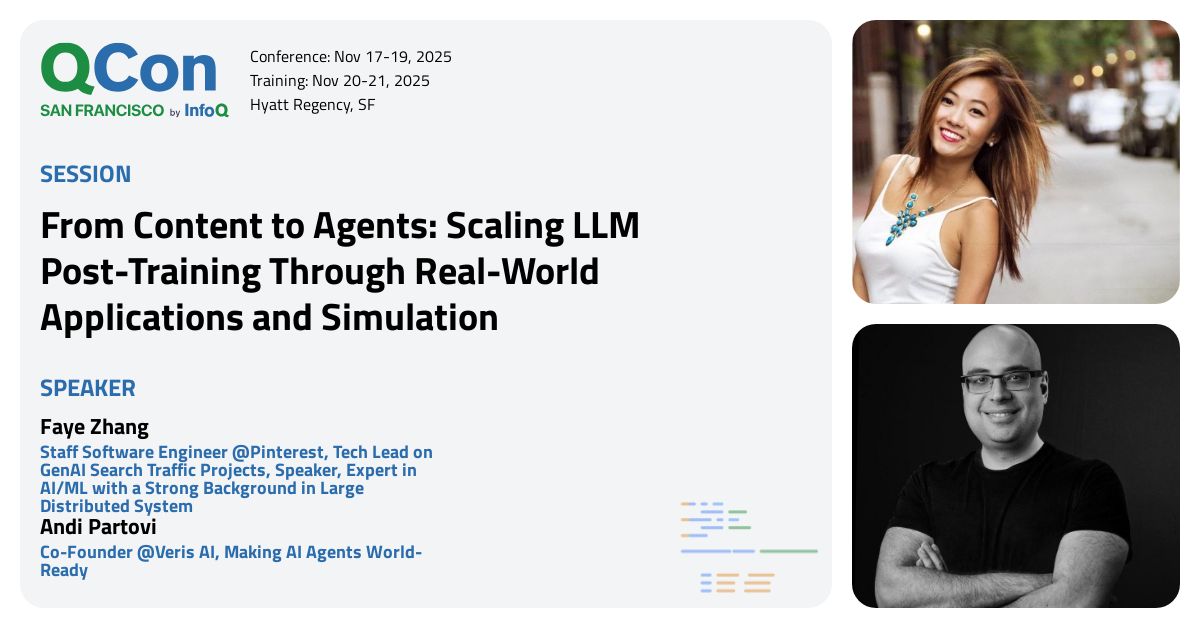 QCon San Francisco 2025 | From Content to Agents: Scaling LLM Post-Training Through Real-World ...
