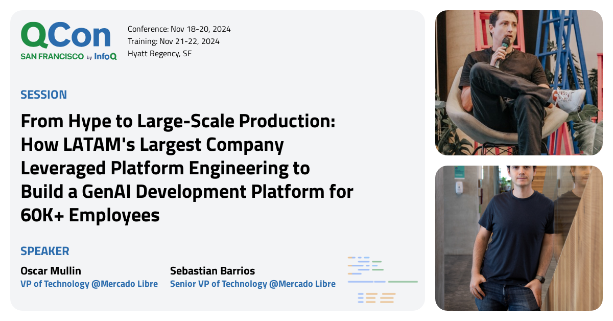 QCon San Francisco 2024 | From Hype to Large-Scale Production: How LATAM's Largest Company ...