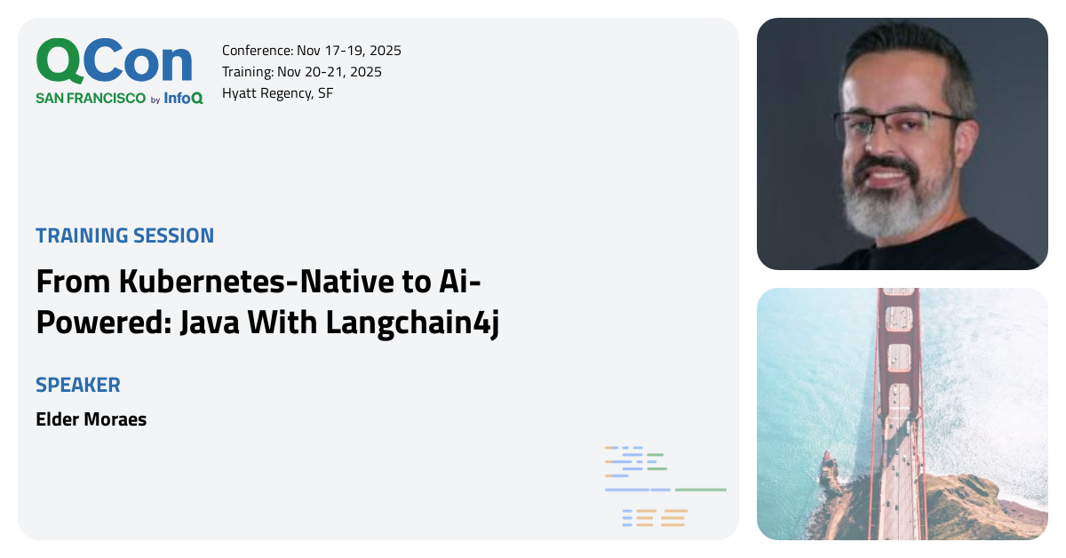 QCon San Francisco 2025 | From Kubernetes-Native to Ai-Powered: Java ...