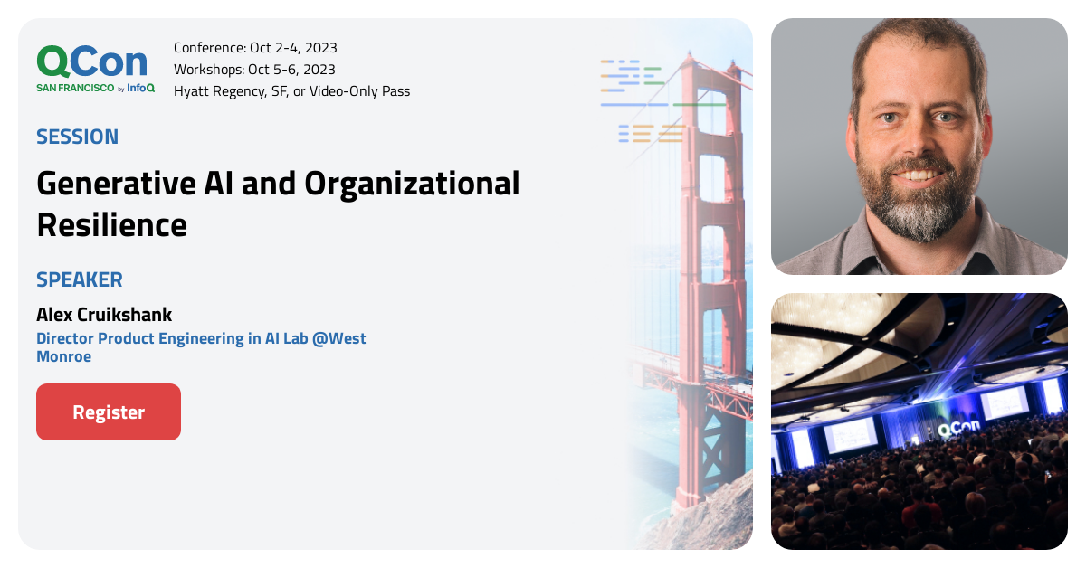 QCon San Francisco 2023 | Generative AI and Organizational Resilience