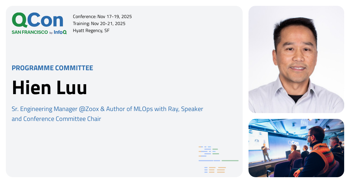 Hien Luu | QCon San Francisco 2024
