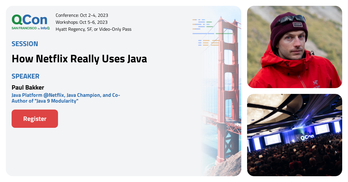 QCon San Francisco 2023 | How Netflix Really Uses Java