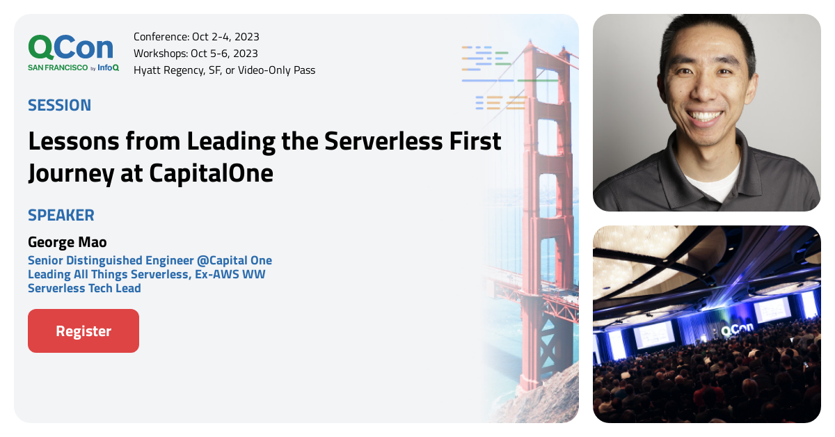 QCon San Francisco 2023 | Lessons from Leading the Serverless First ...