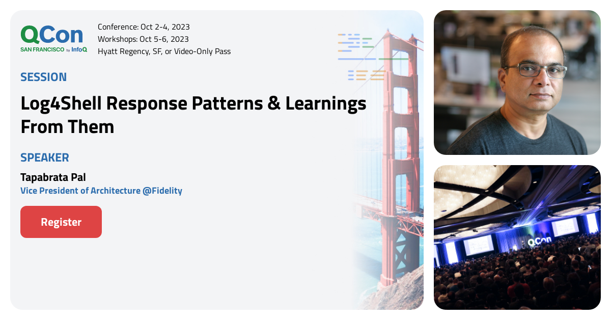 QCon San Francisco 2022 | Log4Shell Response Patterns & Learnings From Them