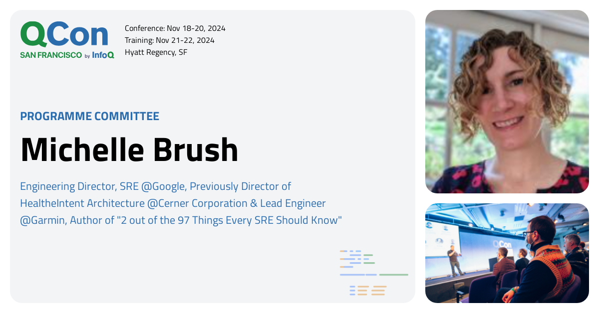 Michelle Brush | QCon San Francisco 2023