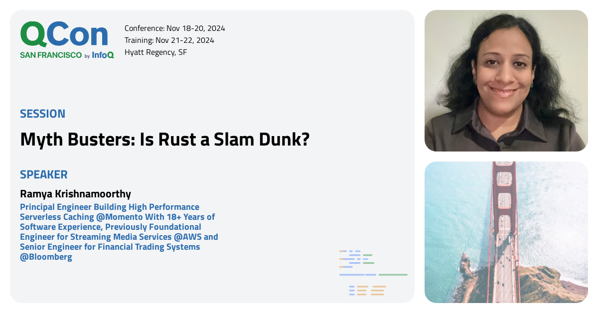 QCon San Francisco 2024 | Myth Busters: Is Rust a Slam Dunk?