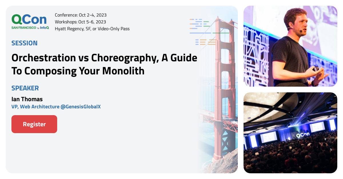 QCon San Francisco 2022 | Orchestration vs Choreography, A Guide To ...