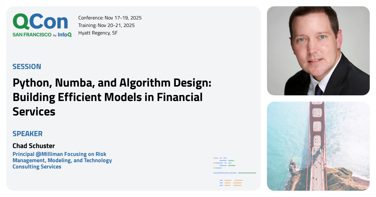 QCon San Francisco 2025 | Python, Numba, and Algorithm Design: Building Efficient Models in ...