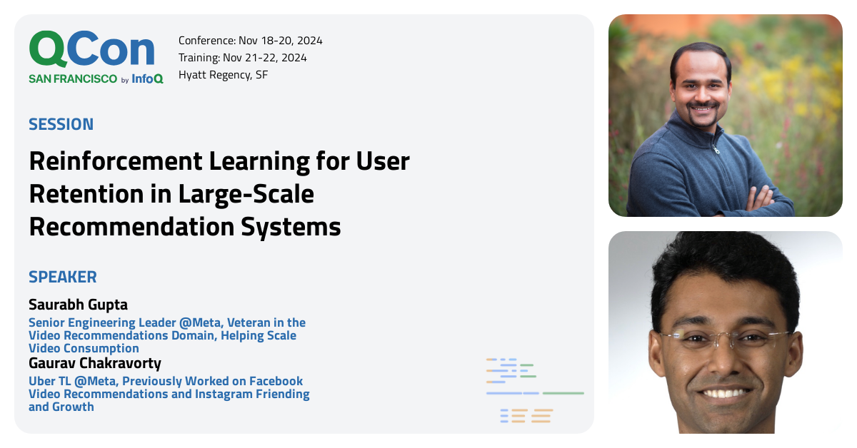 Qcon San Francisco 2024 Reinforcement Learning For User Retention In Large Scale