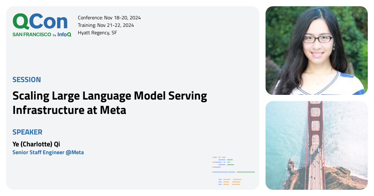 QCon San Francisco 2024 | Scaling Large Language Model Serving ... QCon San Francisco 2024 | Scaling Large Language Model Serving ...