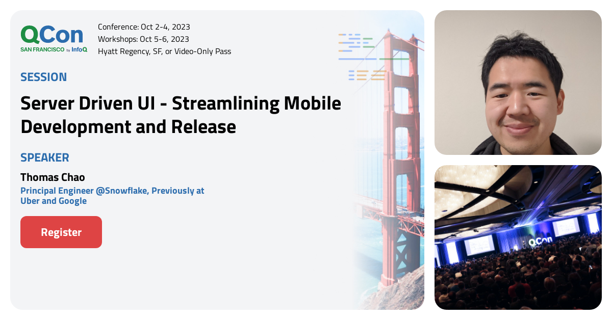 QCon San Francisco 2023 | Server Driven UI - Streamlining Mobile Development and Release