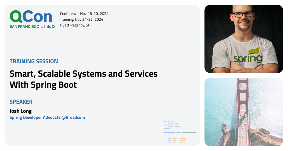 QCon San Francisco 2024 | Smart, Scalable Systems and Services With ... QCon San Francisco 2024 | Smart, Scalable Systems and Services With ...