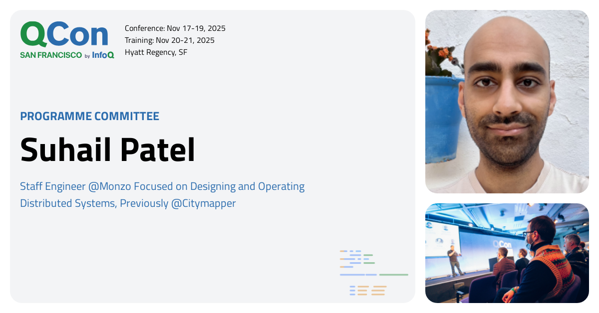 Suhail Patel | QCon San Francisco 2023