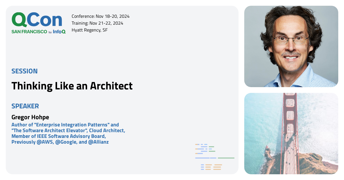 QCon San Francisco 2024 | Thinking Like an Architect