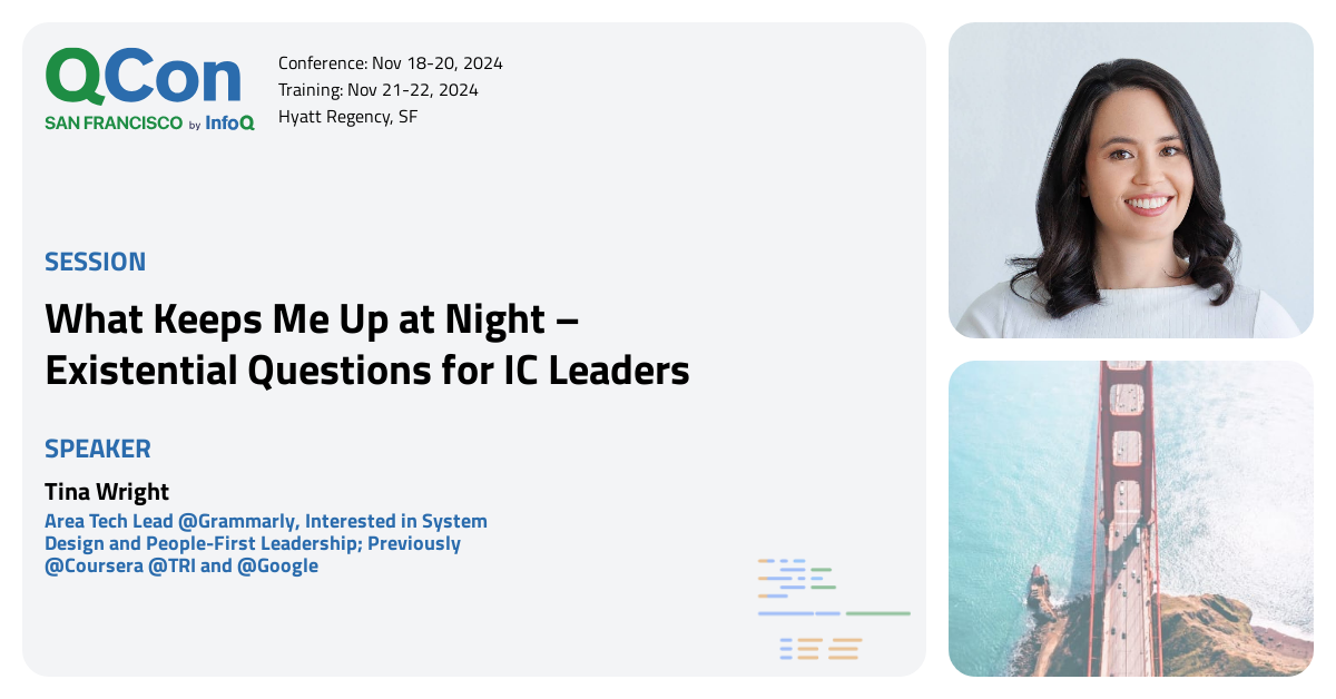 QCon San Francisco 2024 | What Keeps Me Up at Night – Existential ...