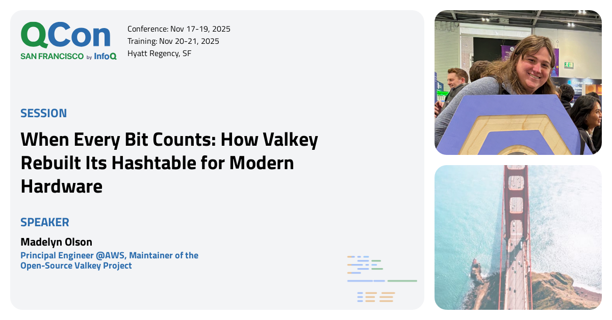 QCon San Francisco 2025 | When Every Bit Counts: How Valkey Rebuilt Its ...