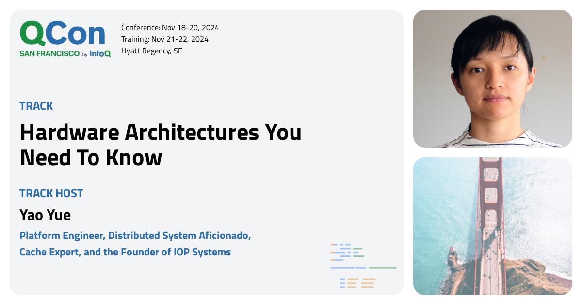 Yao Yue | QCon San Francisco 2025
